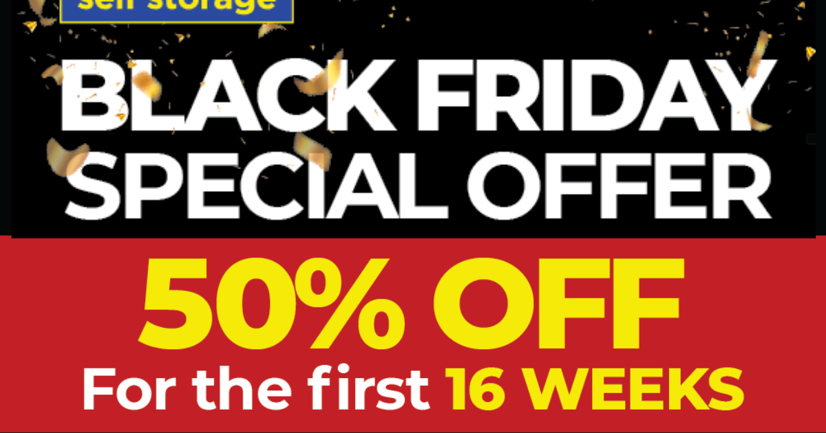 Store First Black Friday | 16 Weeks Half Price